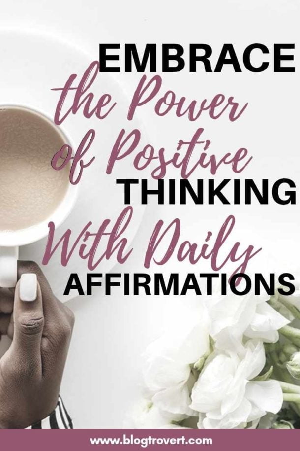 60 Effective Affirmations For Positive Thinking & Emotional Wellbeing