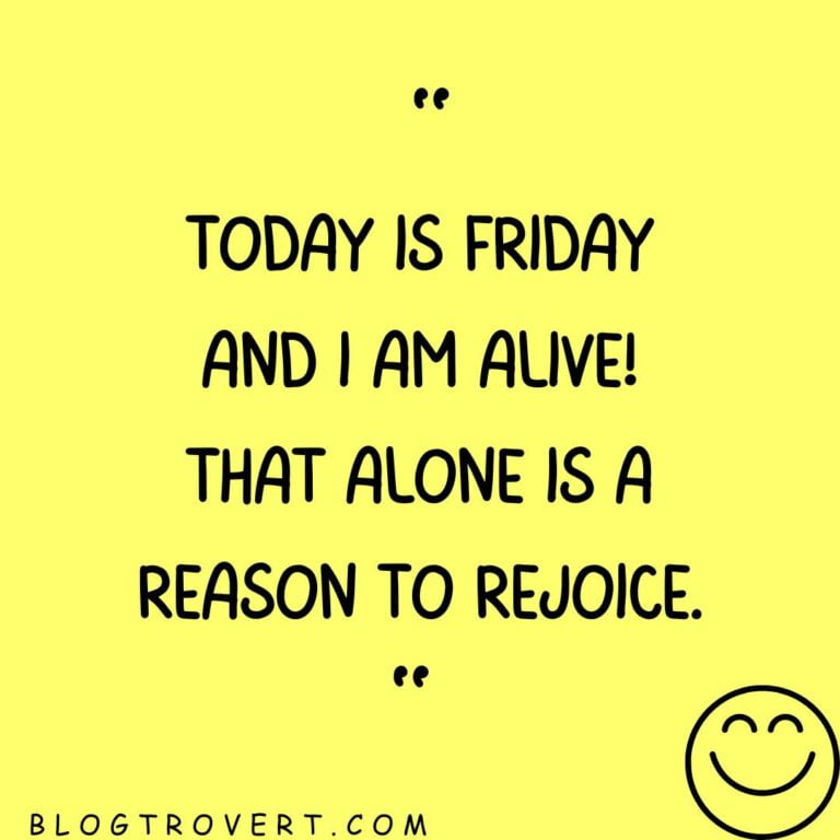 143 Humorous Funny Friday Quotes To Kickstart Your Weekend