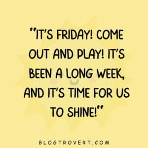 143 Humorous Funny Friday Quotes to Kickstart Your Weekend ...
