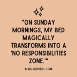 108 Funny Sunday Quotes To Welcome The New Week