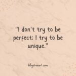 70 I am unique quotes to be your best self | Blogtrovert – stay ...